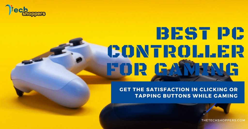 Best PC Controller For Gaming - The Tech Shoppers